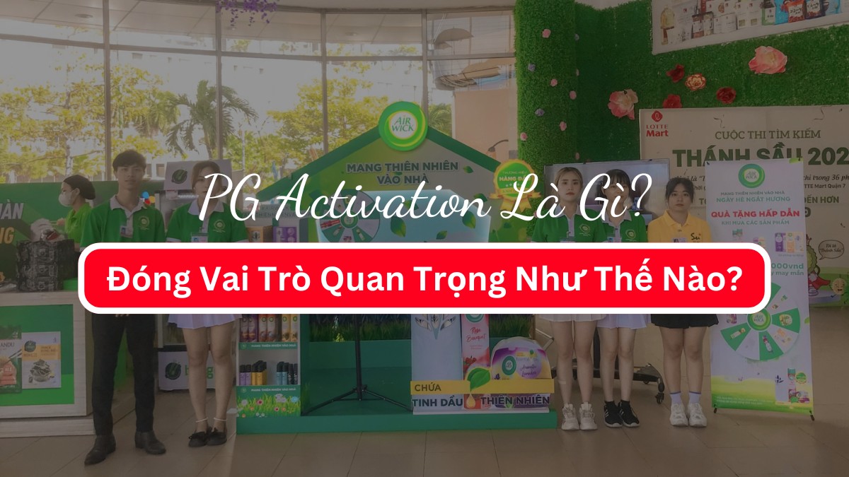 PG Activation Là Gì? Đóng Vai Trò Quan Trọng Như Thế Nào?